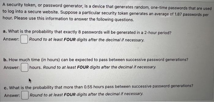 Solved A security token, or password generator, is a device | Chegg.com