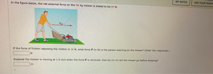 Solved In the figure below, the net external force on the 30 | Chegg.com