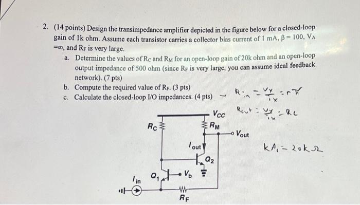 Solved 2. (14 points) Design the transimpedance amplifier | Chegg.com