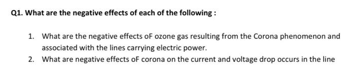 Solved Q1. What are the negative effects of each of the | Chegg.com