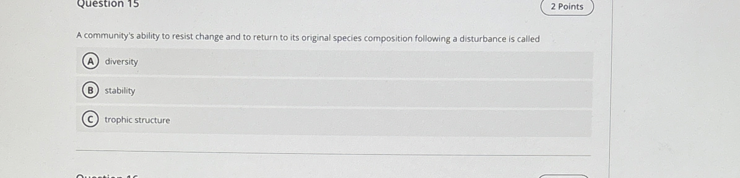 Solved Question 15A community's ability to resist change and | Chegg.com