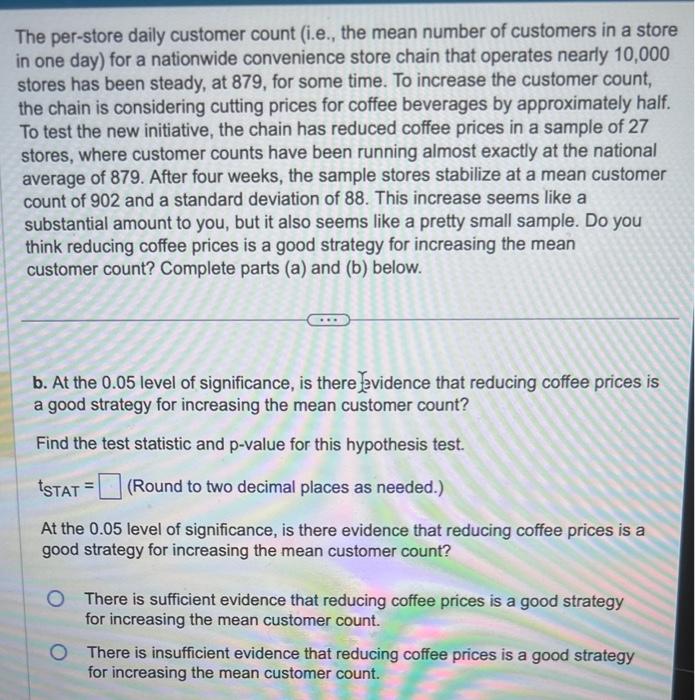 Solved The per-store daily customer count (i.e., the mean | Chegg.com