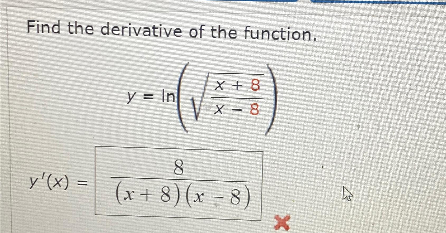 Solved Find the derivative of the | Chegg.com