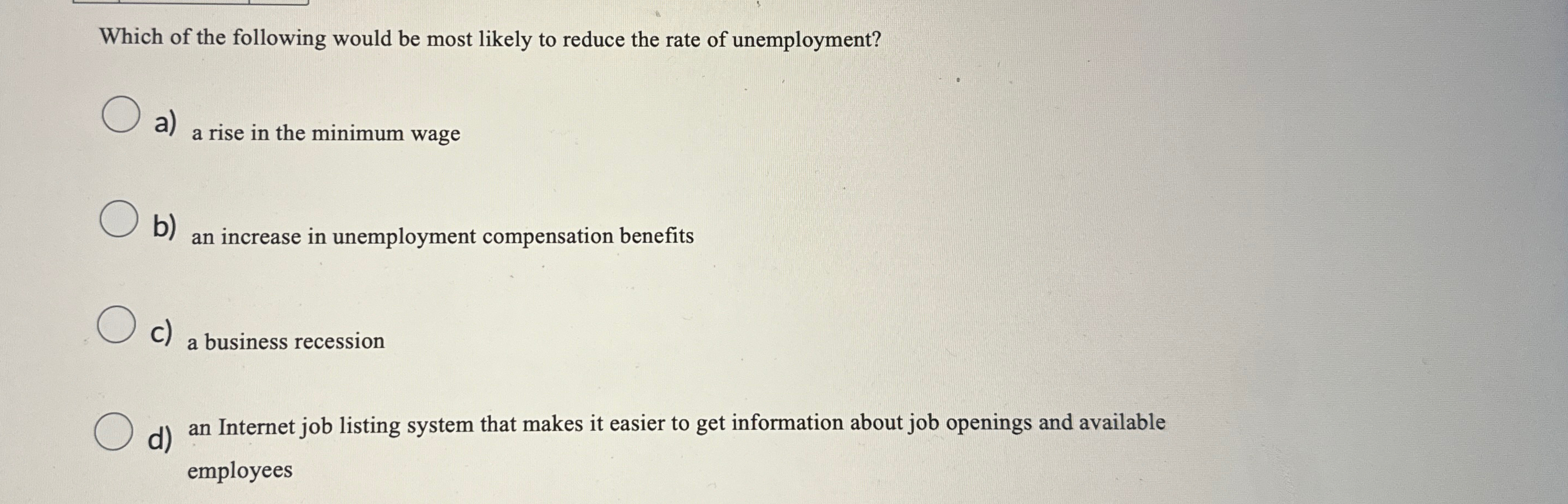 Solved Which of the following would be most likely to reduce | Chegg.com
