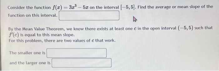 Solved Consider The Function F X 3x3−5x On The Interval