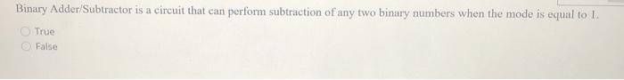 Solved In unsigned binary number the overflow is detected by | Chegg.com