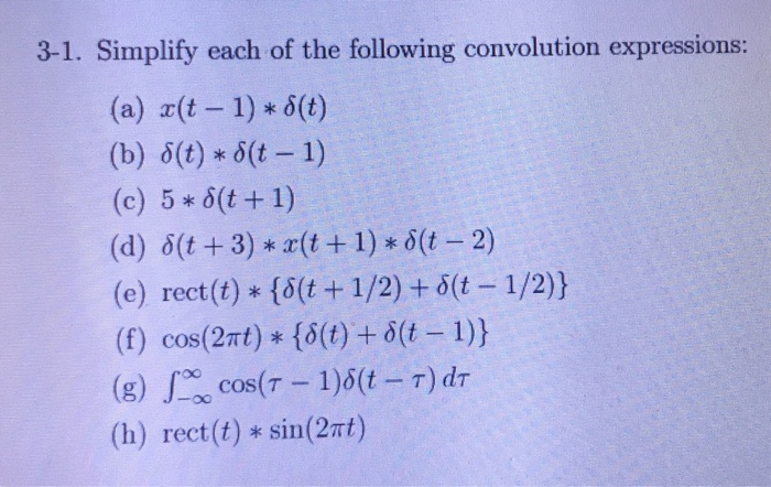 Solved 3-1. Simplify each of the following convolution | Chegg.com