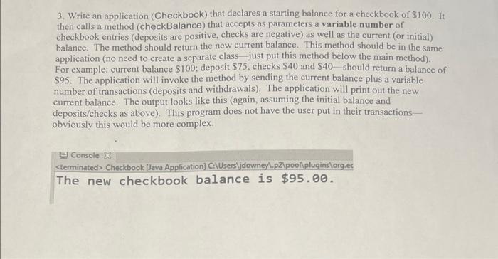 Solved 3. Write an application (Checkbook) that declares a | Chegg.com