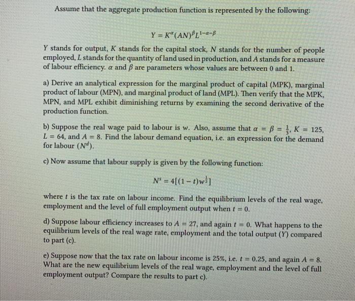 Solved Assume That The Aggregate Production Function Is