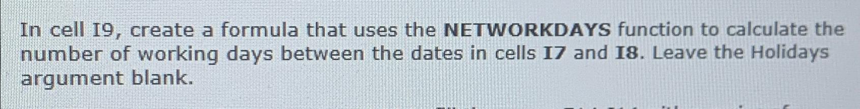 Solved In cell I9, ﻿create a formula that uses the | Chegg.com