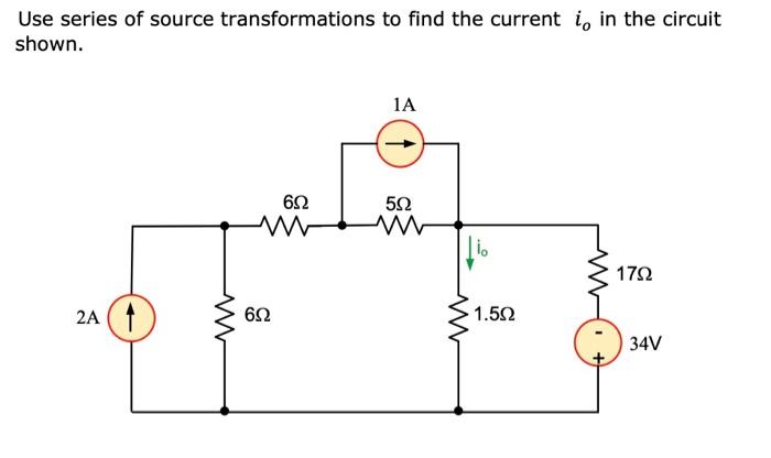 Solved Use series of source transformations to find the | Chegg.com