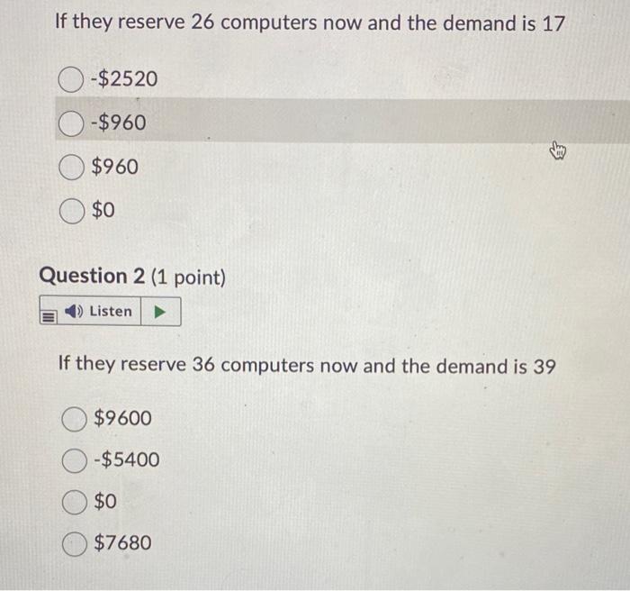 Solved If they reserve 26 computers now and the demand is 17 | Chegg.com