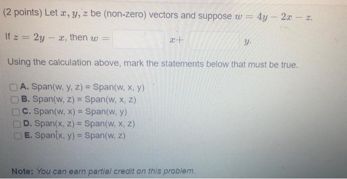 Solved (2 points) Let x,y,z be (non-zero) vectors and | Chegg.com