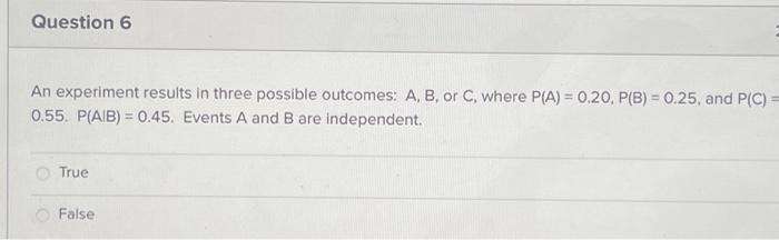 Solved An experiment results in three possible outcomes: | Chegg.com