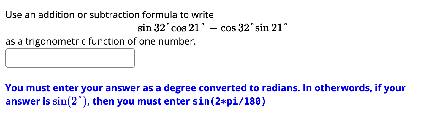 Solved Use an addition or subtraction formula to | Chegg.com