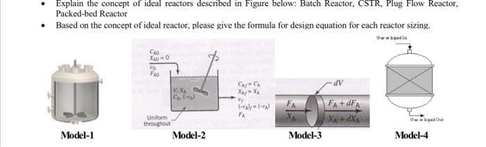 Solved • Explain the concept of ideal reactors described in | Chegg.com
