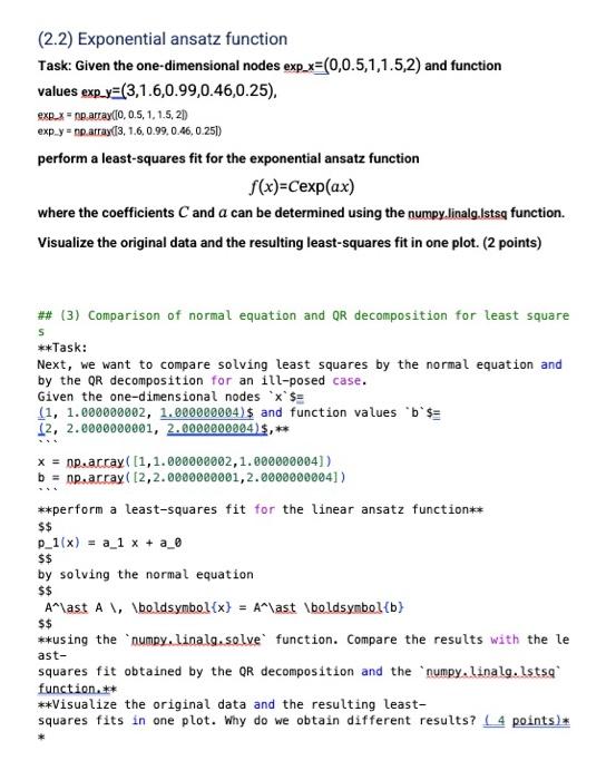 Solved (2.2) Exponential ansatz function Task: Given the | Chegg.com