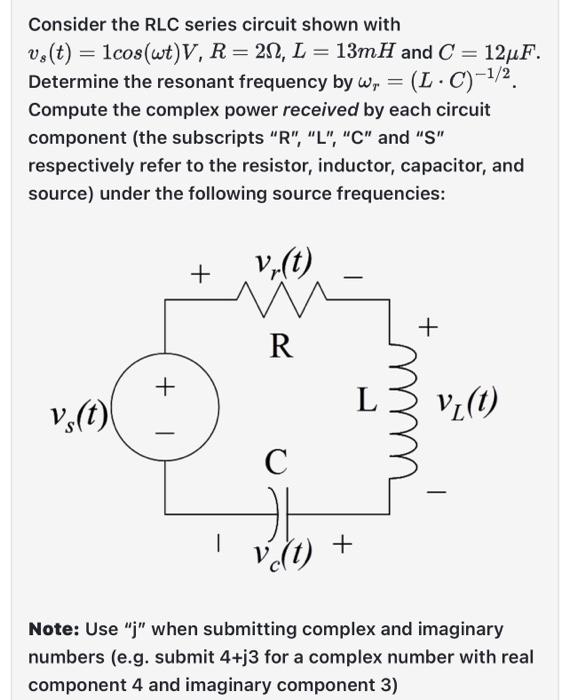 Solved Consider the RLC series circuit shown with | Chegg.com