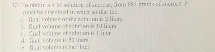 Solved 29. How many moles of sucrose does 171 grams of | Chegg.com