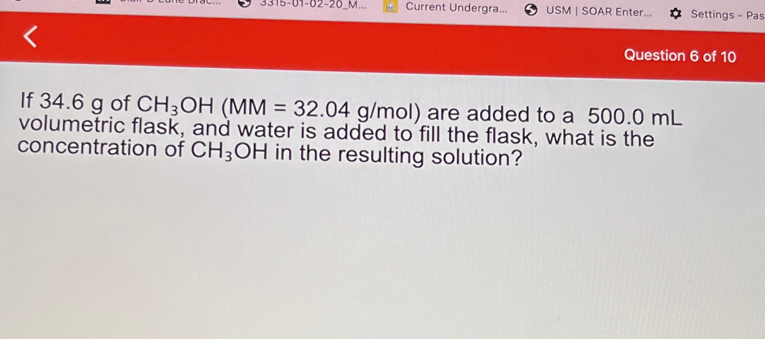 Solved If 34.6g ﻿of ) ﻿are added to a 500.0mL ﻿volumetric | Chegg.com