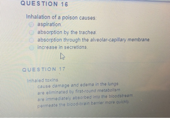 Solved QUESTION 16 Inhalation of a poison causes: aspiration | Chegg.com