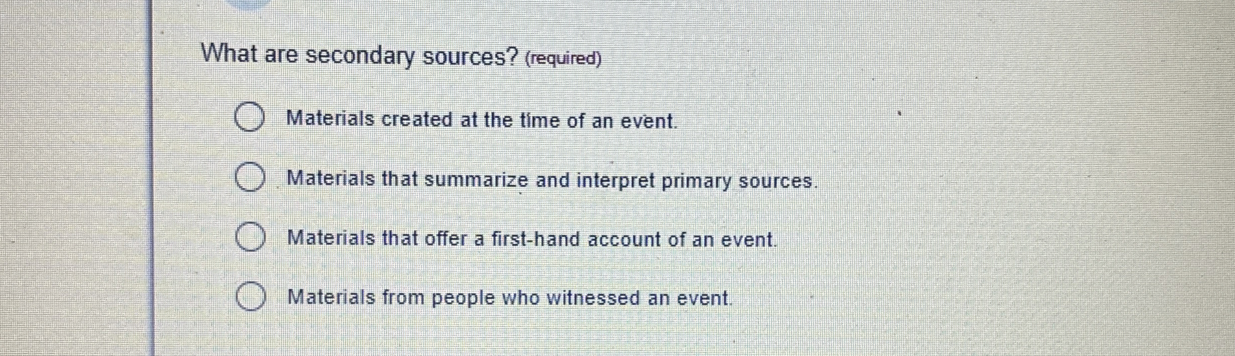 Solved What are secondary sources? (required)Materials | Chegg.com