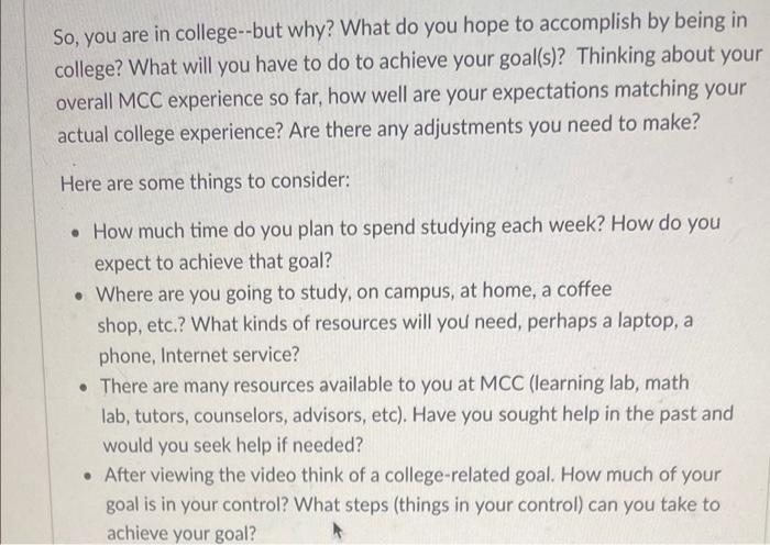 So, you are in college--but why? What do you hope to | Chegg.com