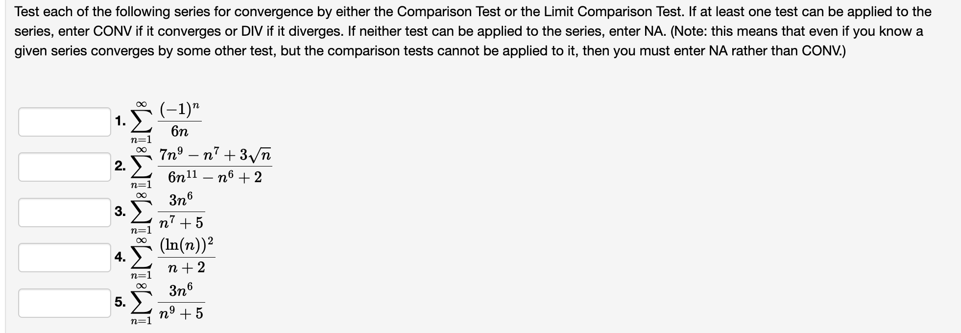 Solved Test each of the following series for convergence by | Chegg.com