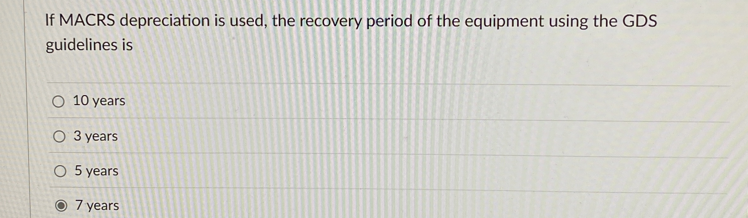 Solved If MACRS depreciation is used, the recovery period of | Chegg.com