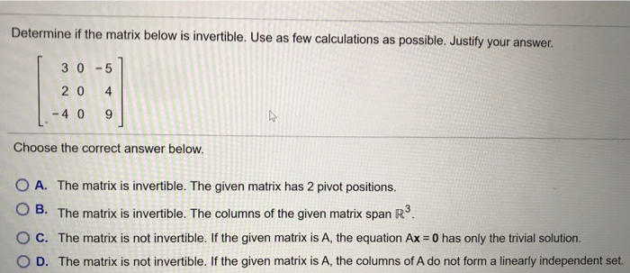 Solved Determine if the matrix below is invertible. Use as | Chegg.com