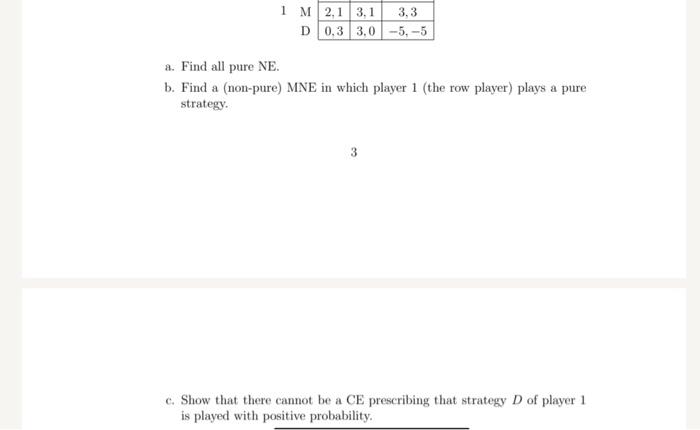 Solved 5. Consider the following two-player game: a. Find | Chegg.com