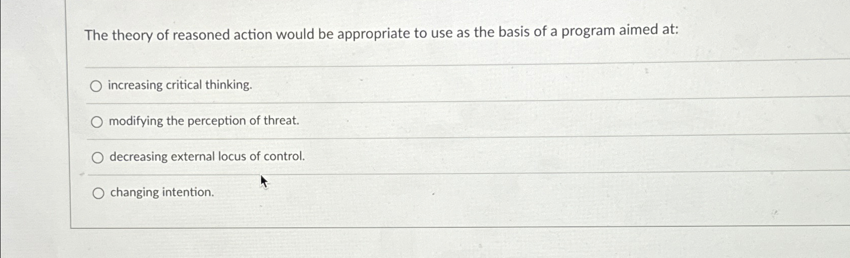 Solved The theory of reasoned action would be appropriate to | Chegg.com