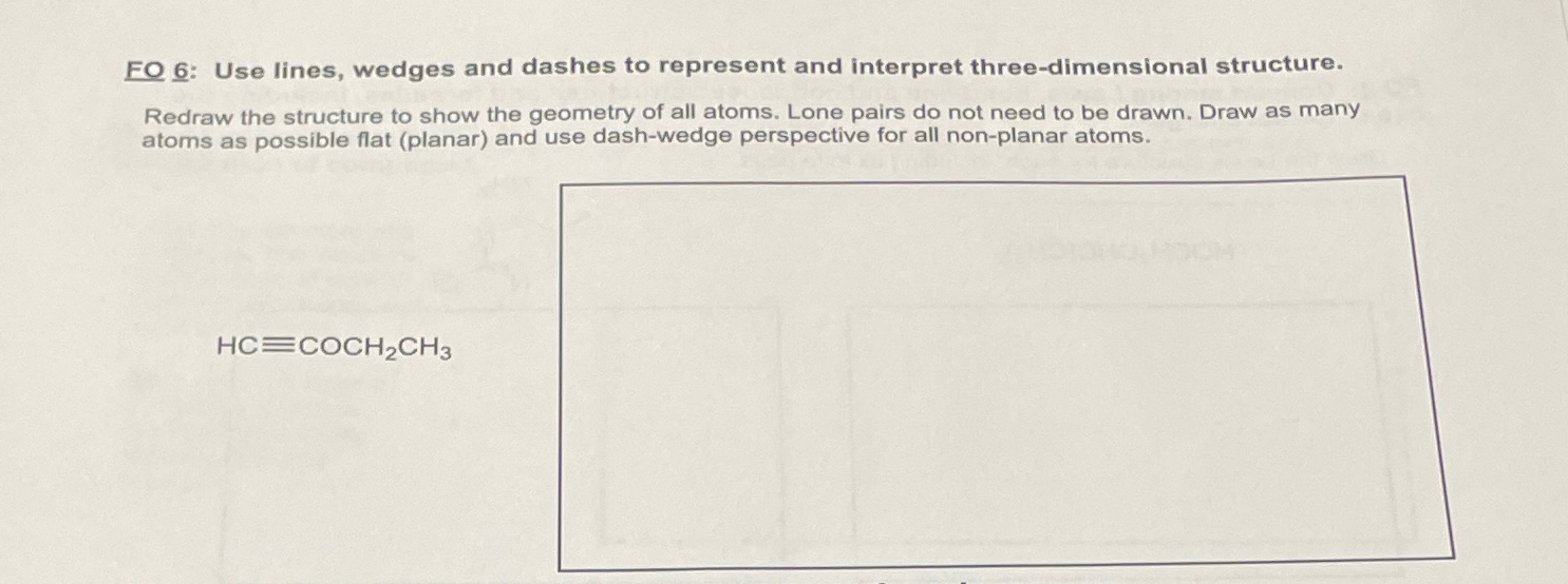 Solved FO 6: Use lines, wedges and dashes to represent and | Chegg.com