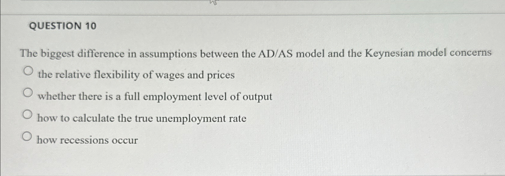 Solved QUESTION 10The biggest difference in assumptions | Chegg.com