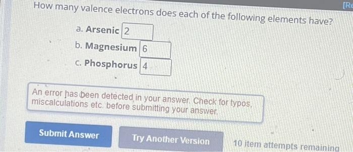 Solved How many valence electrons does each of the following | Chegg.com