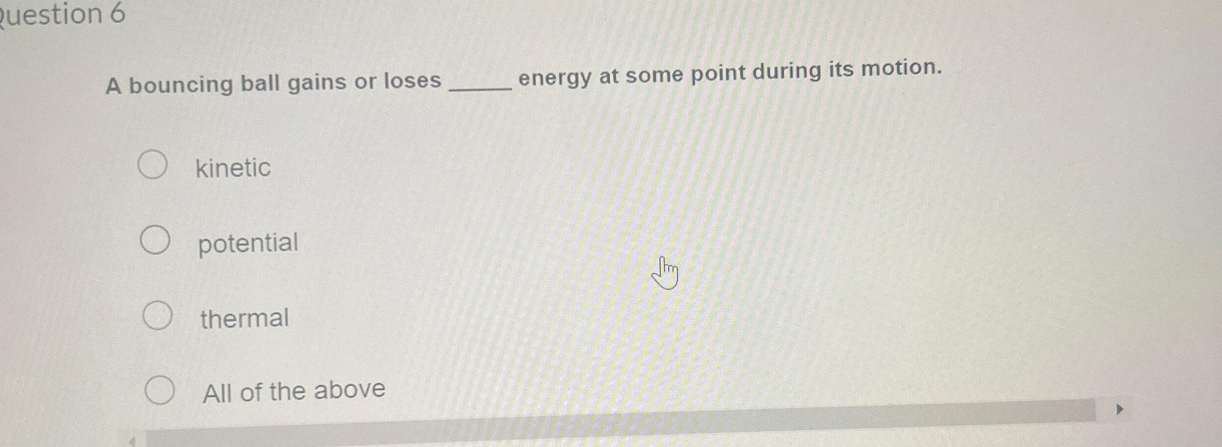 Solved uestion 6A bouncing ball gains or loses ﻿energy at | Chegg.com