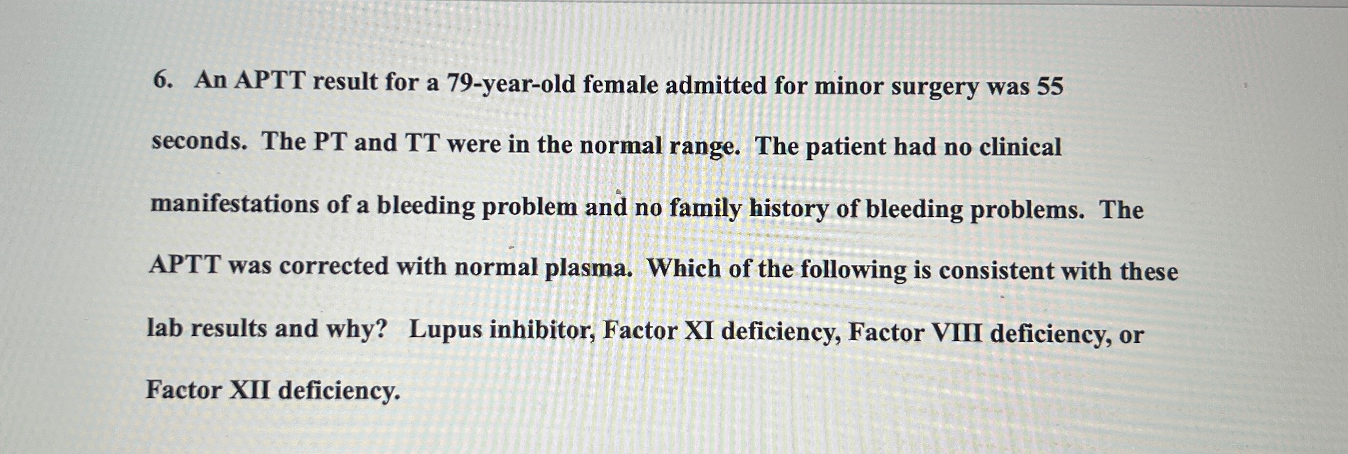 Solved An APTT result for a 79-year-old female admitted for | Chegg.com