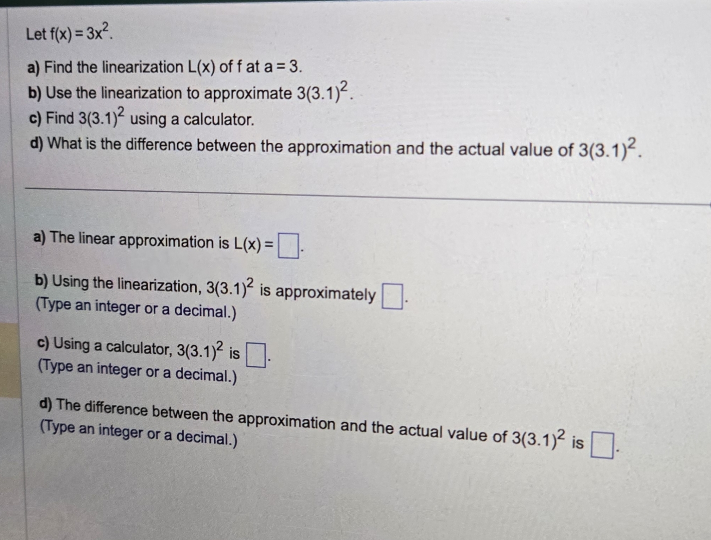 Solved Let f(x)=3x2.a) ﻿Find the linearization L(x) ﻿of f | Chegg.com