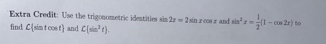 Solved Extra Credit: Use the trigonometric identities | Chegg.com