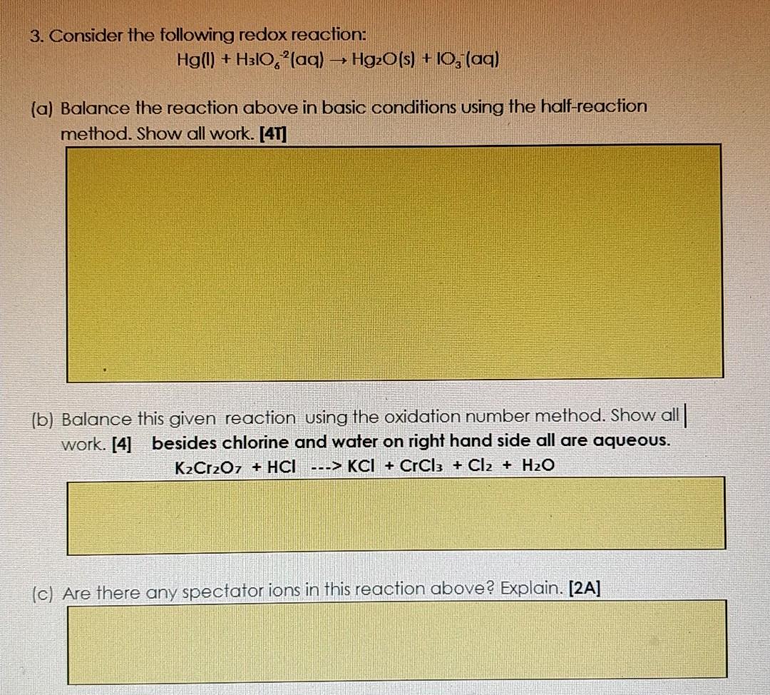 Solved 3. Consider the following redox reaction: Hg() + | Chegg.com