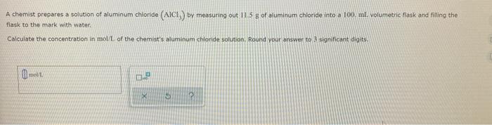 Solved A chemist prepares a solution of aluminum chloride | Chegg.com