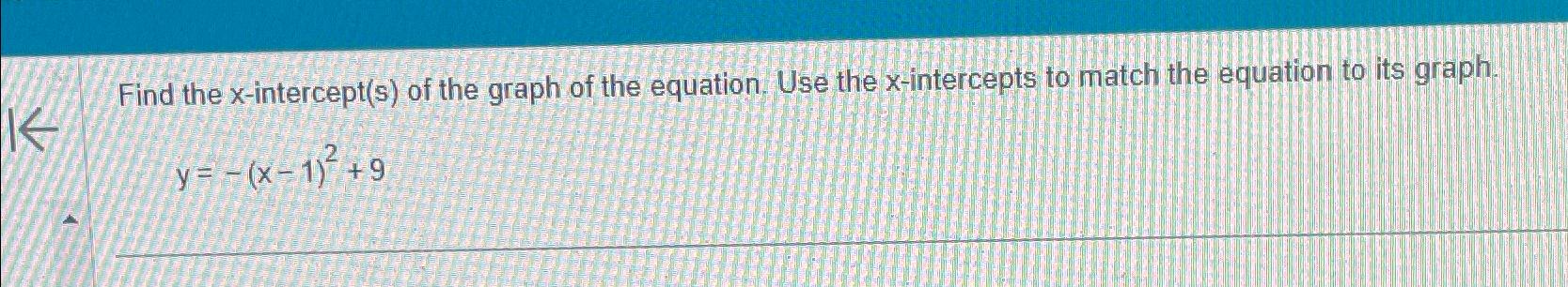 Solved Find the x-intercept(s) ﻿of the graph of the | Chegg.com