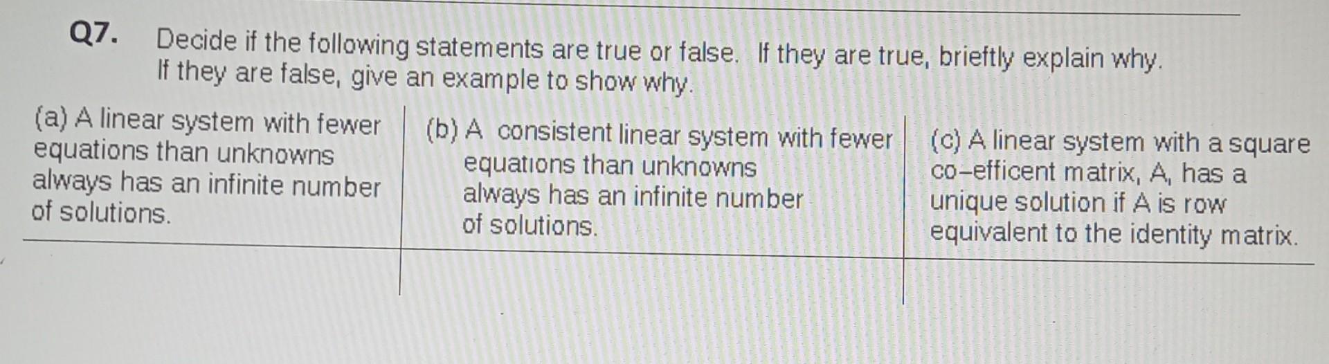 Solved Q7. Decide if the following statements are true or | Chegg.com