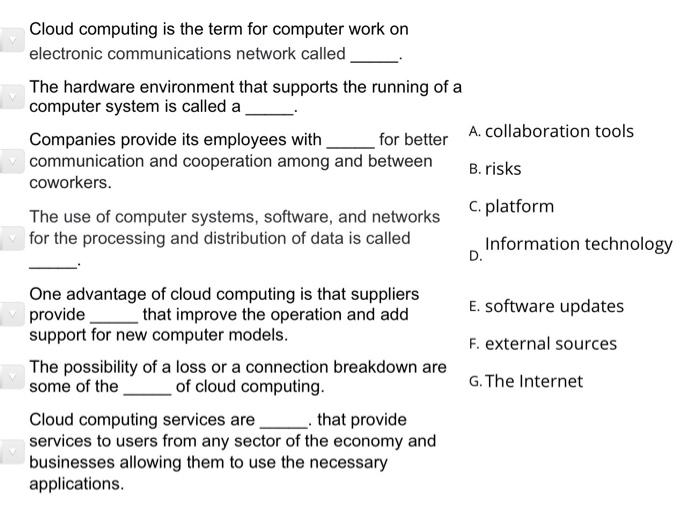 Solved Cloud computing is the term for computer work on | Chegg.com