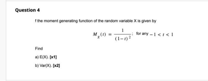 Solved F The Moment Generating Function Of The Random