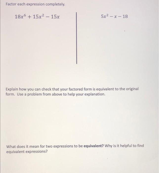 Solved 18x6 + 15x2 – 15x 5x2 - x - 18 Explain how you can | Chegg.com