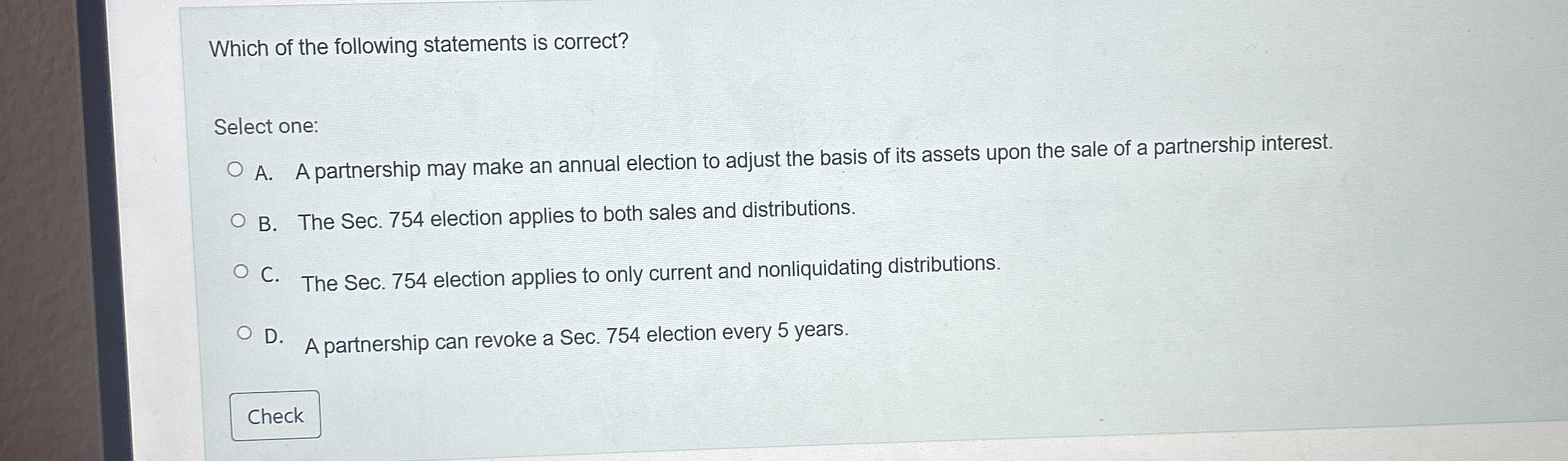Solved Which of the following statements is correct?Select | Chegg.com