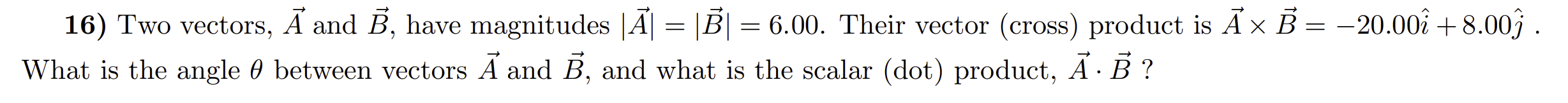 Solved Two vectors, vec(A) ﻿and vec(B), ﻿have magnitudes | Chegg.com