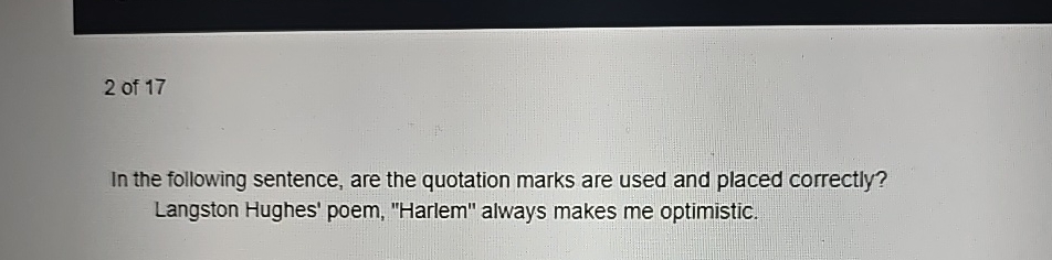 Solved 2 ﻿of 17In the following sentence, are the quotation | Chegg.com