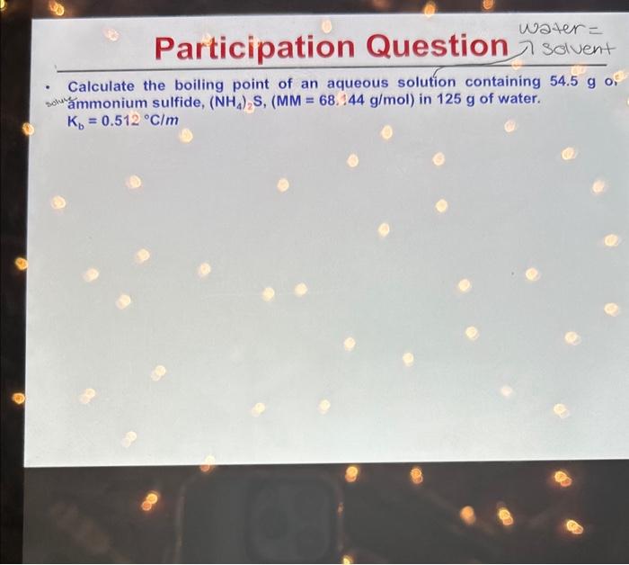 Solved - Calculate the boiling point of an aqueous solution | Chegg.com